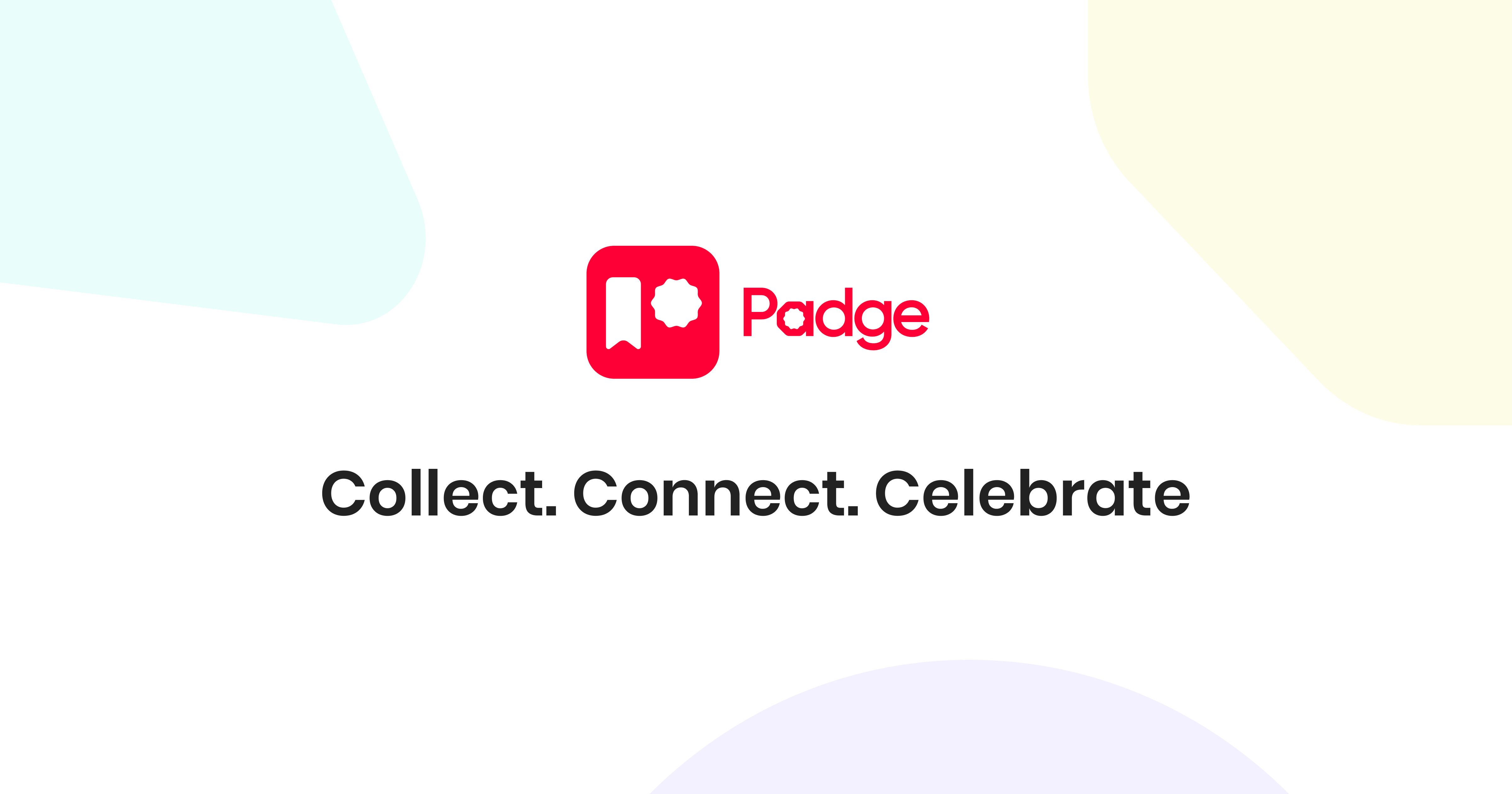 Padge | Collect, Connect, Celebrate